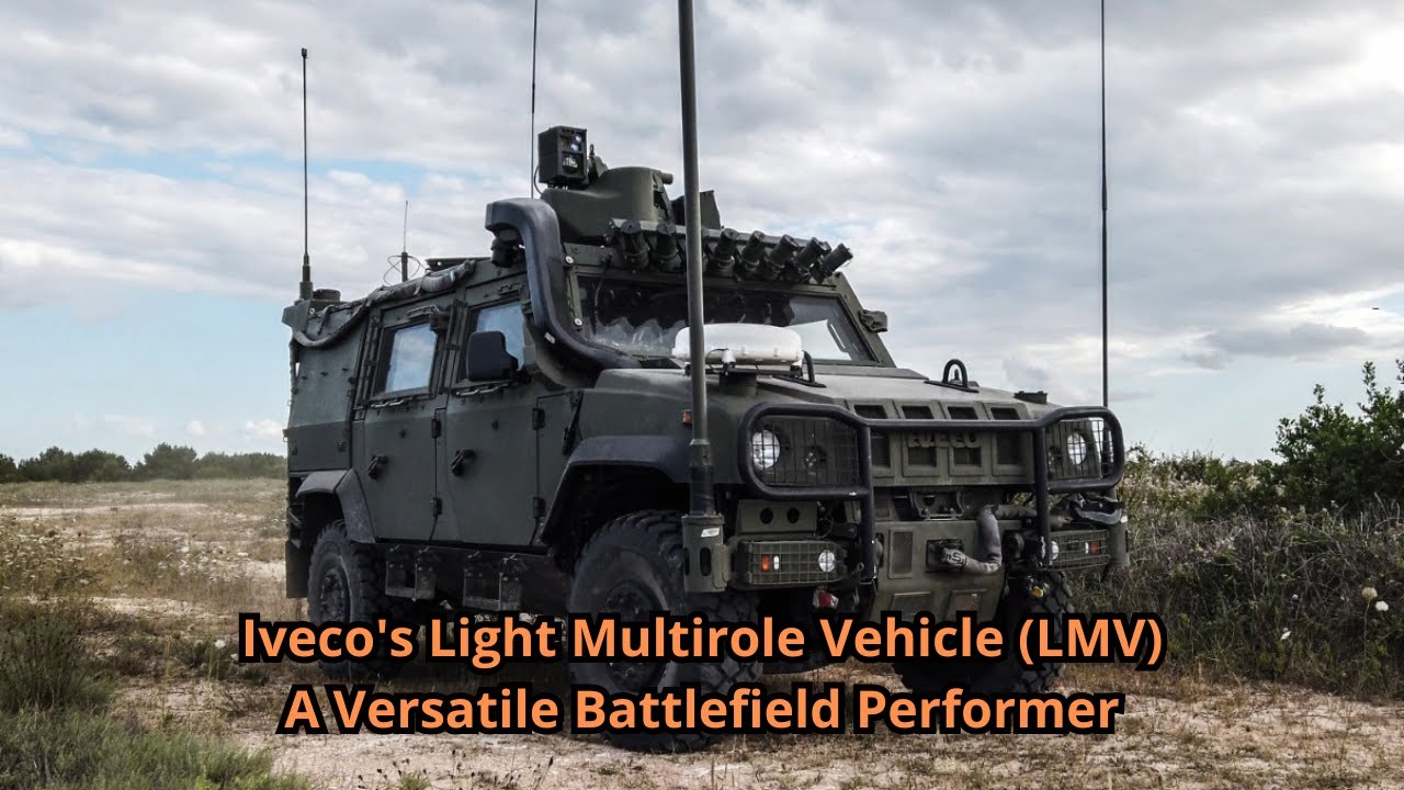 Iveco LMV The Versatile Military Vehicle for Modern Combat - YouTube
