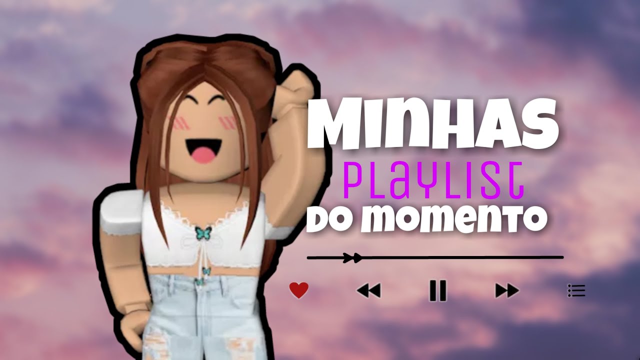 Minhas playlist do momento/Pih Games - YouTube