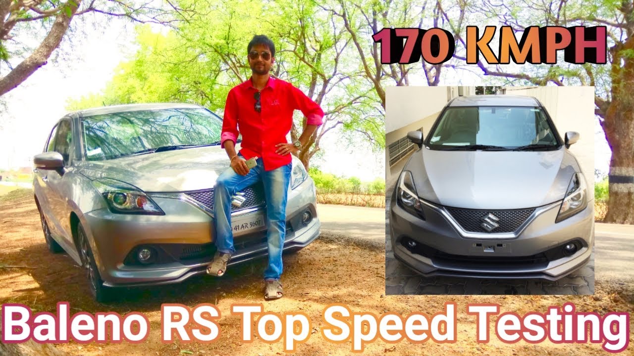 Baleno RS Top Speed 170kmph - YouTube