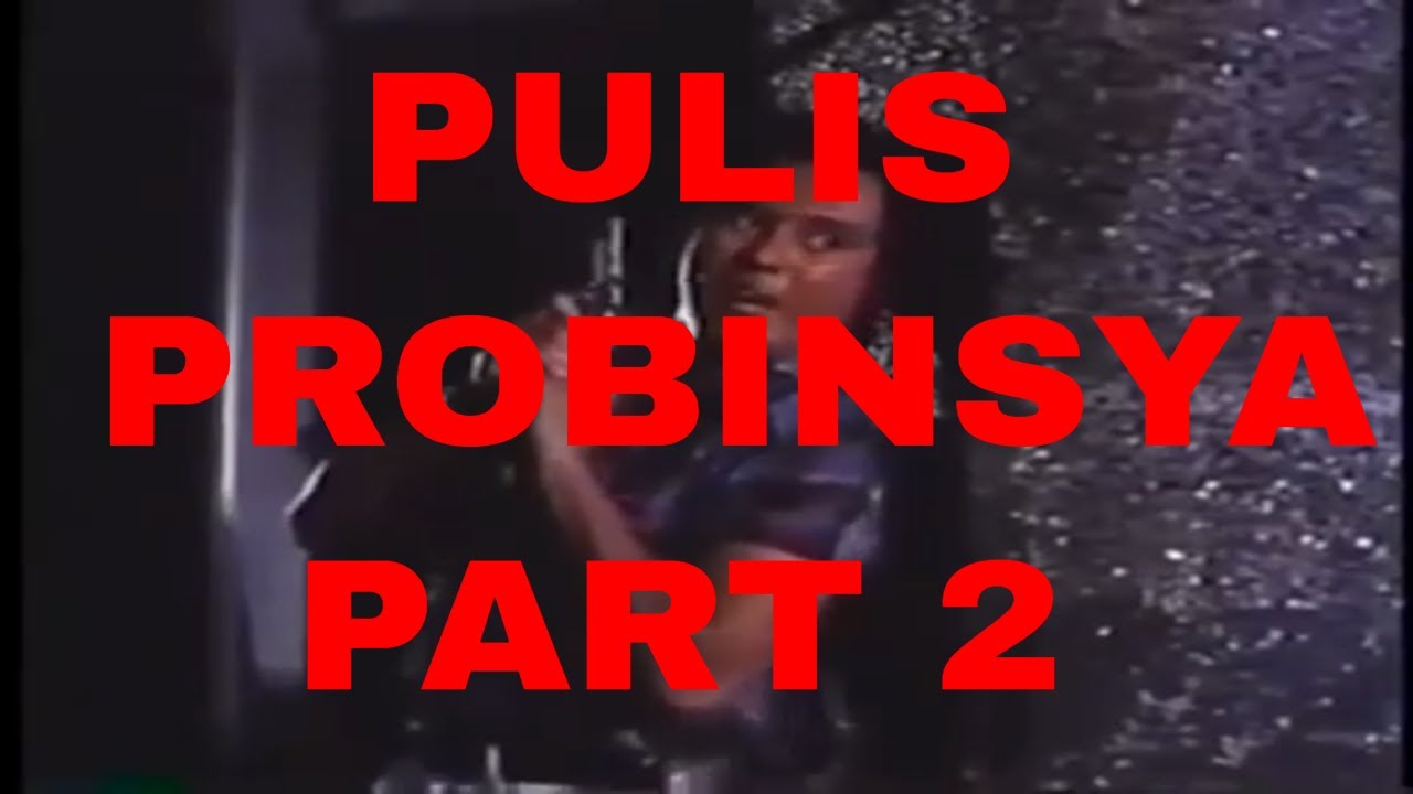 PHILIP SALVADOR PULIS PROBINSYA PART 2 - YouTube