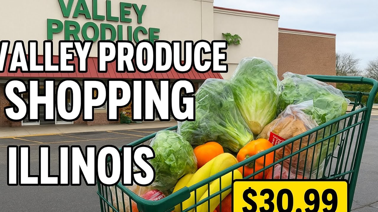 🇺🇸Valley Produce Shopping | Fresh Groceries for $30.99 in Illinois 2025 ...