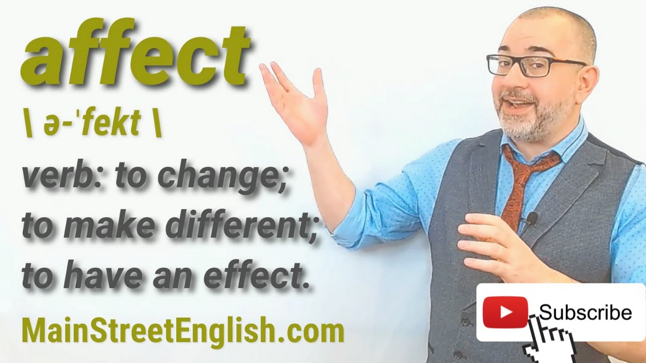 English Vocabulary Builder: AFFECT - Verb (Pronunciation & Usage) - YouTube