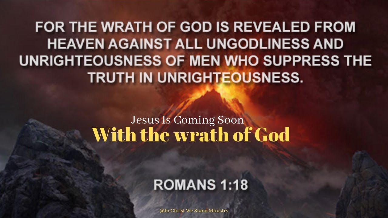 Jesus Christ and His wrath is coming soon! - YouTube