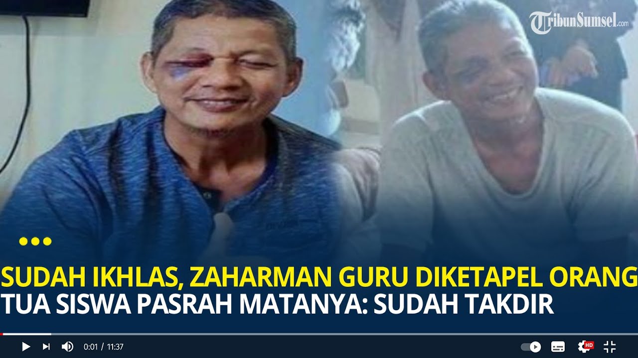 Sudah Ikhlas, Zaharman Guru Diketapel Orang Tua Siswa Pasrah Matanya ...