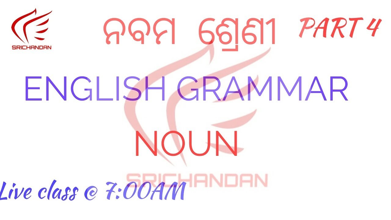 CLASS 9TH ENGLISH GRAMMAR PART 4 - YouTube