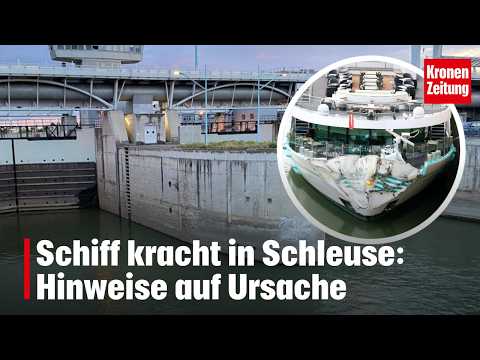 Schiff kracht in Schleuse: Hinweise auf Ursache | krone.tv NEWS