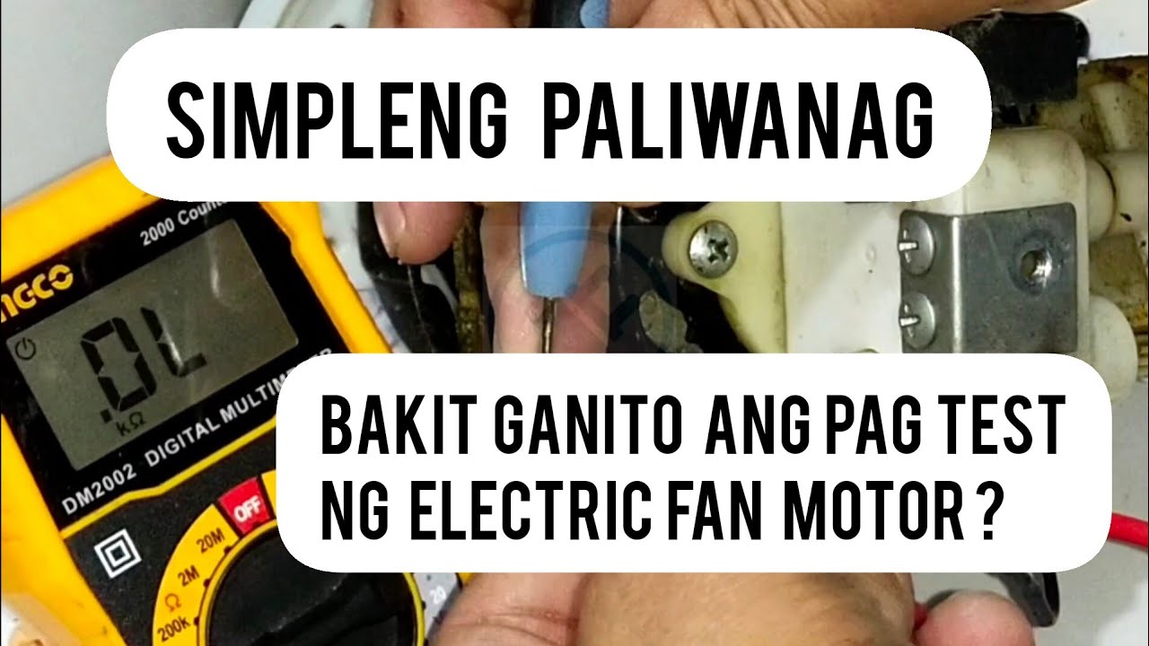 Bakit ganito ang pag testing ng electric fan motor / Testing a fan ...