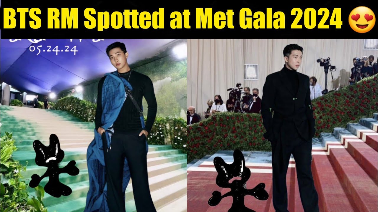 BTS At Met Gala 2024 😍| BTS RM Spotted at Met Gala 🥳 #bts - YouTube