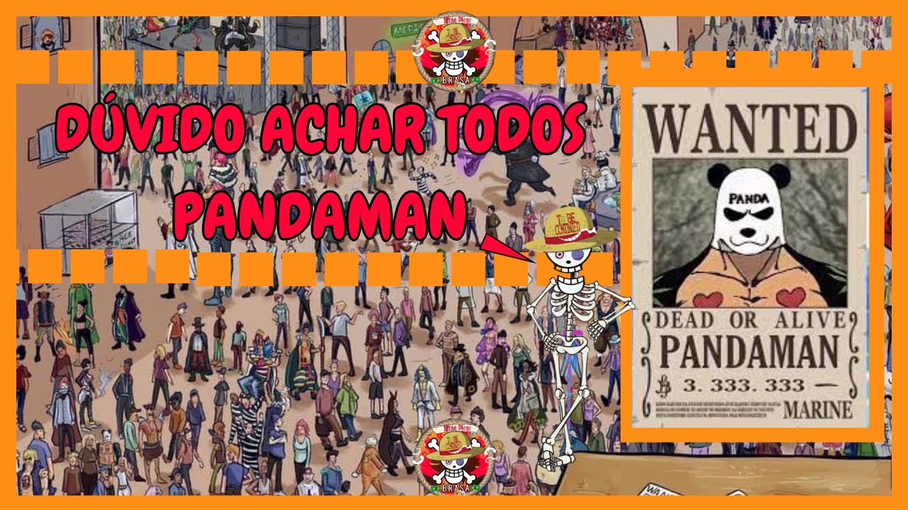 DÚVIDO ACHAR TODOS OS PANDAMAN!! Todas as aparições até o episódio 941 ...