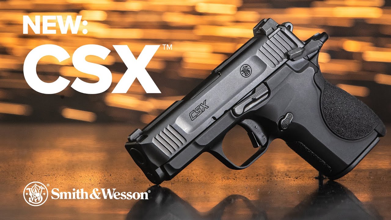 NEW: Smith & Wesson® CSX™ - YouTube