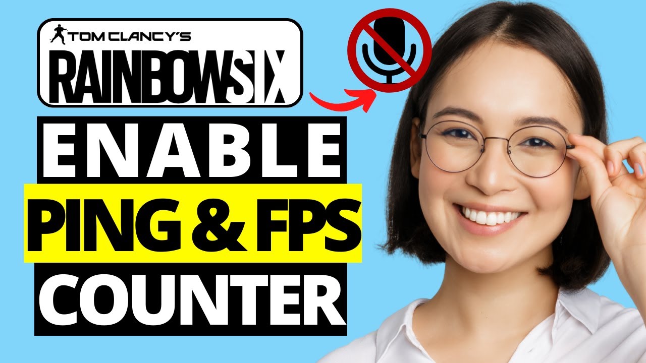 How To Enable Ping & FPS Counter in Rainbow Six Siege - YouTube