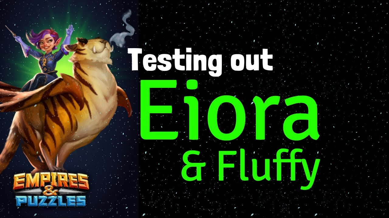 Testing out Eiora +20 | Empires and Puzzles Hero Test - YouTube