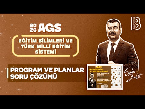 8) MEB - AGS -Eğitim Bilimleri ve Türk Milli Eğitim Sistemi - Program ve Planlar - Soru Çözümü -2026