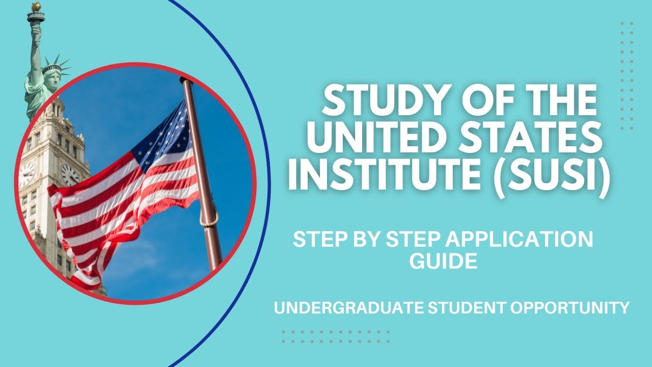 SUSI 2025 | SUSI Summer Exchange Program | How to Apply - YouTube