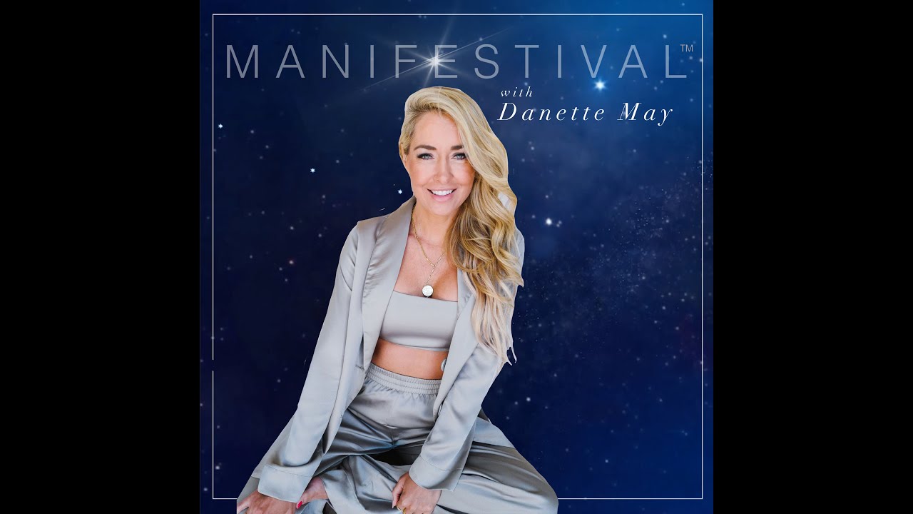 Live on the Manifestival Podcast with Danette May - YouTube