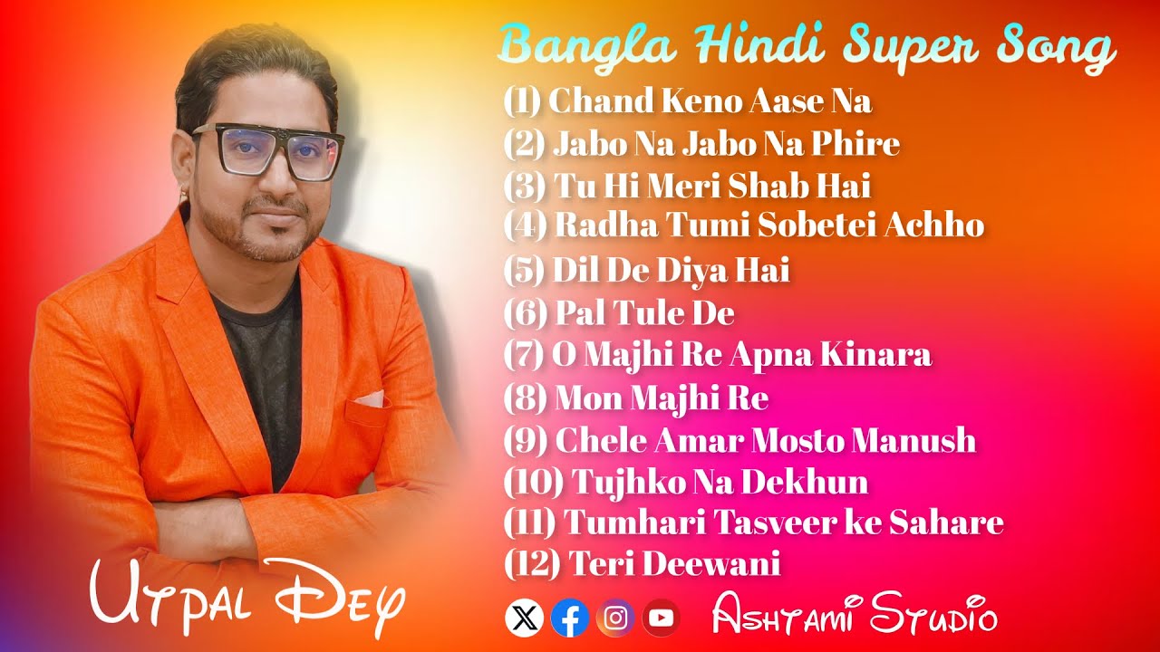 Utpal Dey Bangla Hindi Mix Album Song | Music Lebel Bad Boys - YouTube