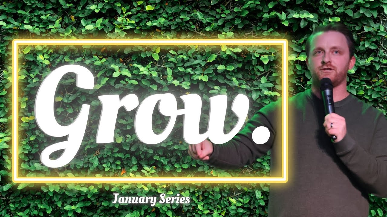 Grow Series Week 1 - YouTube