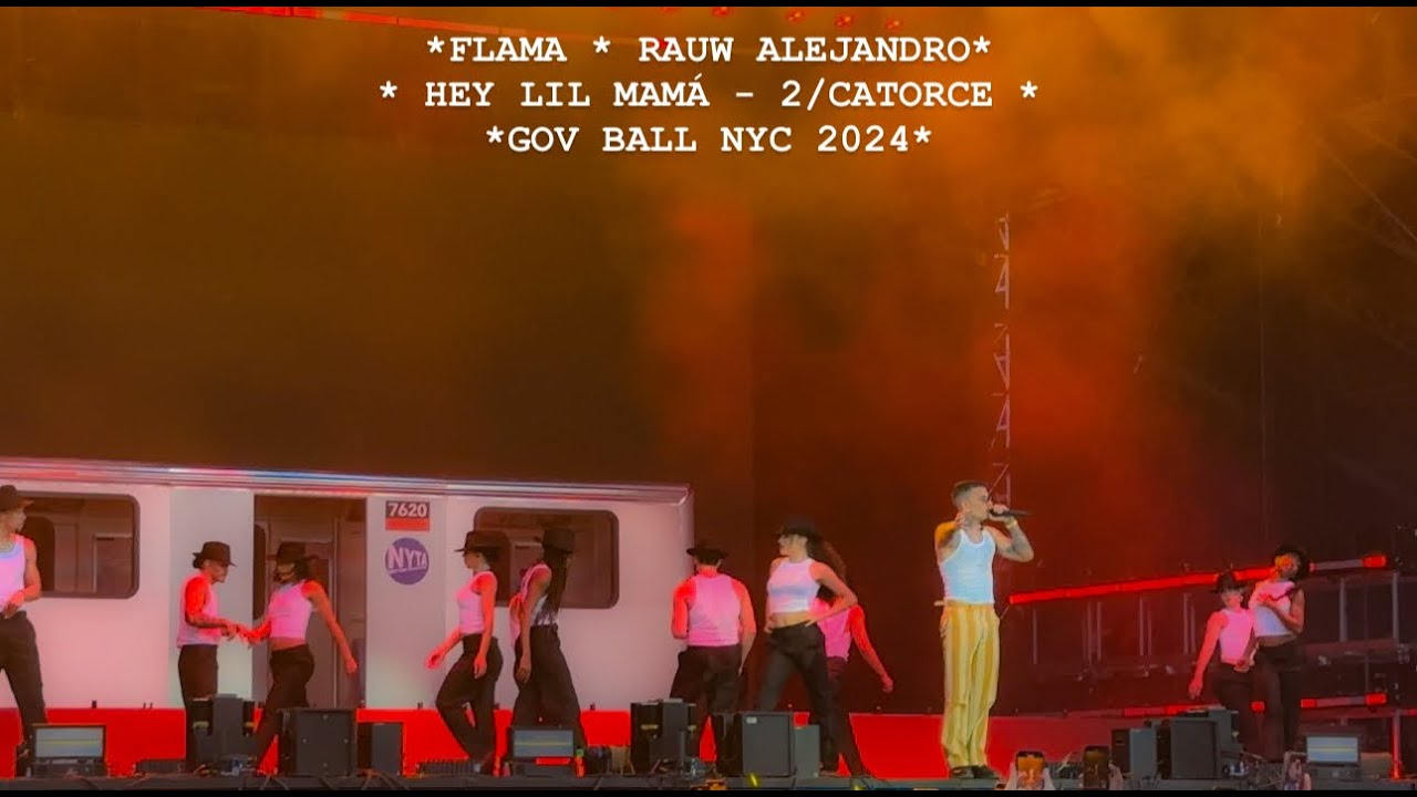 RAUW ALEJANDRO “Hey Lil Mamá & 2/Catorce” EN VIVO * GOV BALL NYC * 06 ...