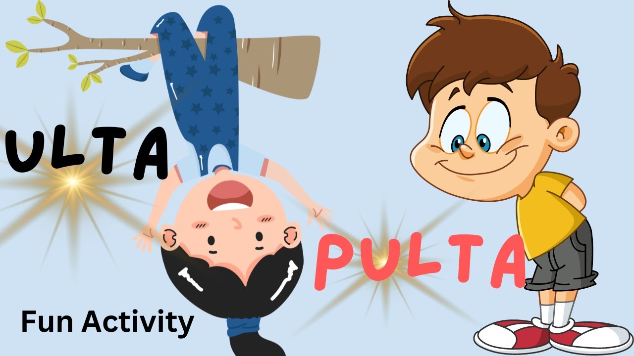 Ulta pulta || Fun Classroom Activity || الٹا پلٹا: سرگرمی || @al ...
