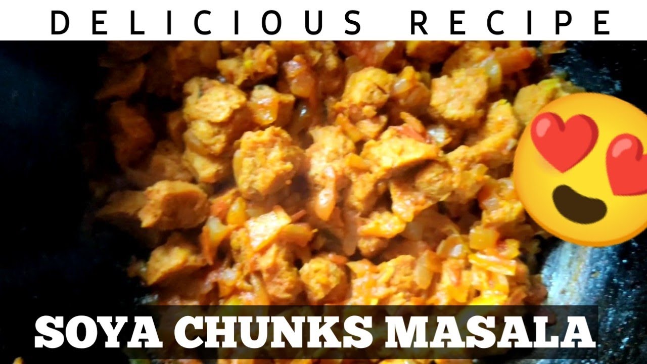 SOYA CHUNKS MASALA || DELICIOUS😋 RECIPE 😋 || SWAMI KITCHEN🕉️ - YouTube