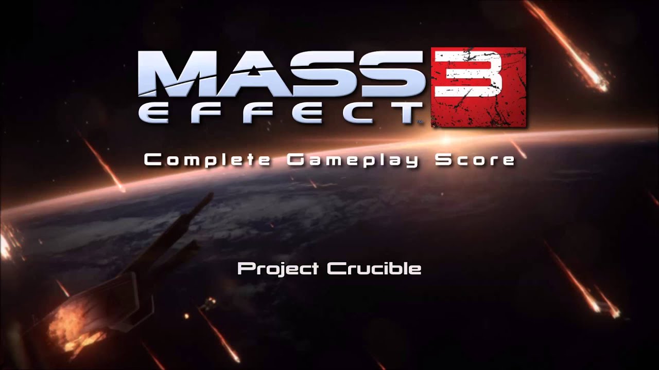 Mass Effect 3 Complete Gameplay Score - Project Crucible - YouTube