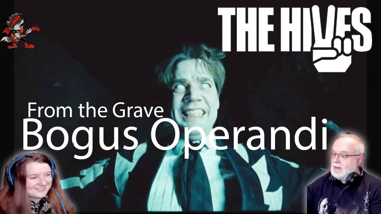 The Hives - Bogus Operandi (From the Grave) - Dad&DaughterReaction ...