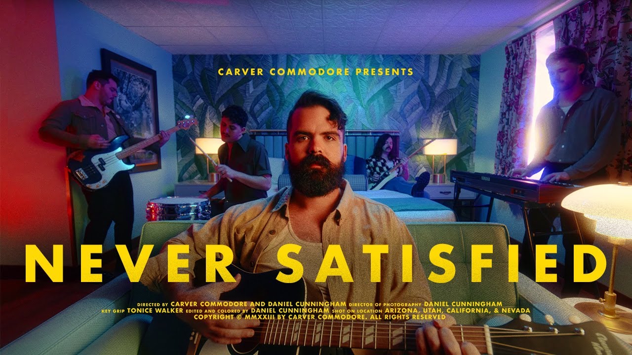 Carver Commodore - Never Satisfied (Official Music Video) - YouTube