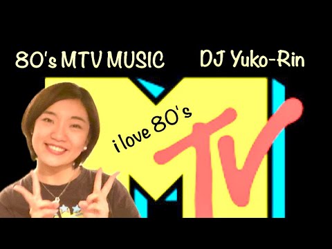 懐かしの80's MTV音楽特集 DJ Yuko-Rin - YouTube