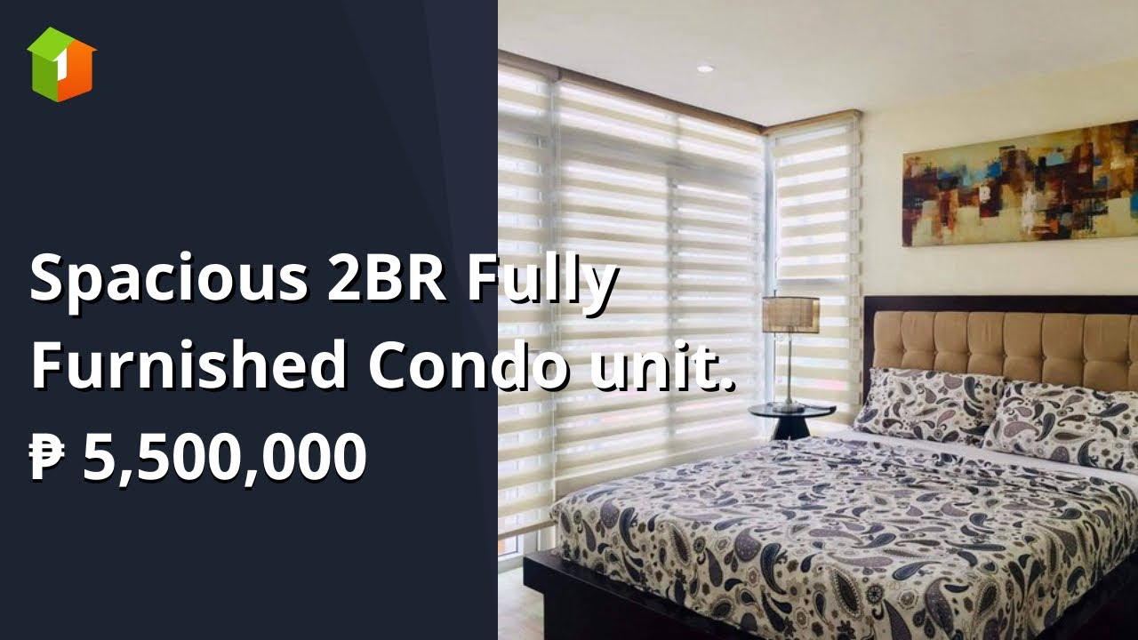 Spacious 2BR Fully Furnished Condo unit. - YouTube