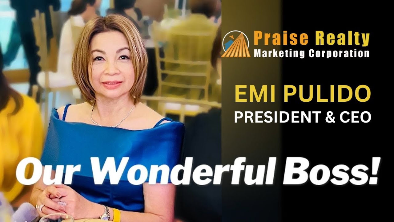 Happy Birthday Ma'am Emi Pulido - President & CEO of Praise Realty Marketing Corporation - YouTube
