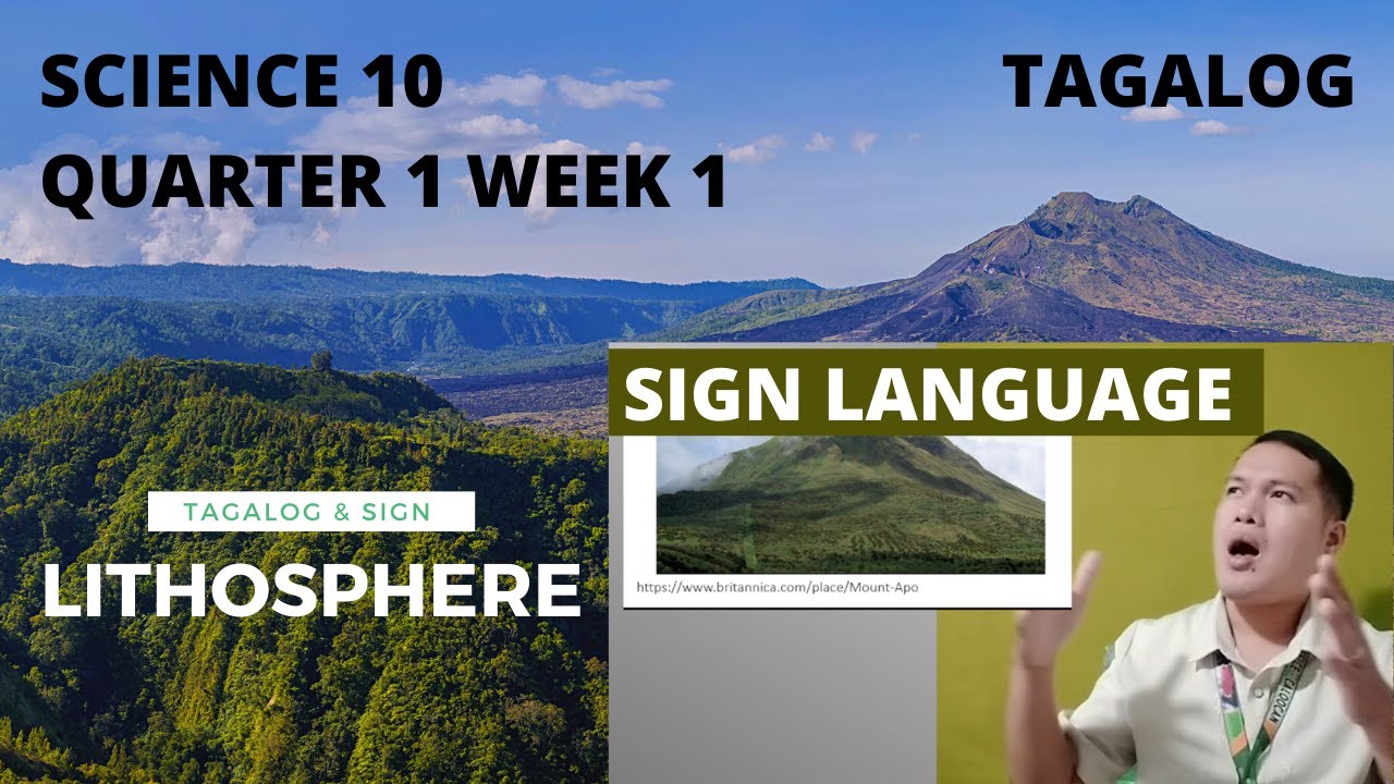 SCIENCE 10 | Quarter 1 | Week 1 | LITHOSPHERE in TAGALOG & SIGN ...