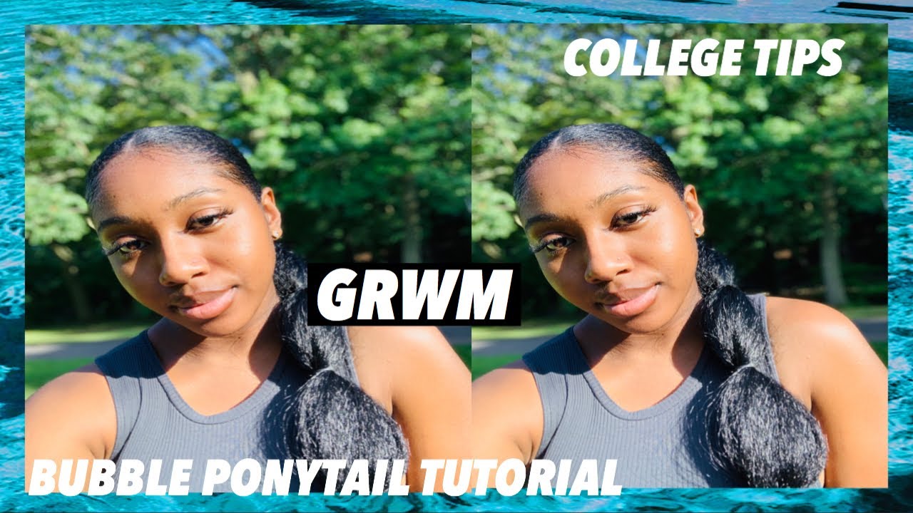 GRWM: BUBBLE PONYTAIL TUTORIAL & COLLEGE SUCCESS TIPS - YouTube