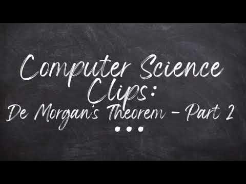 A Level Computer Science - Boolean Algebra: De Morgan's Theorem - Part ...