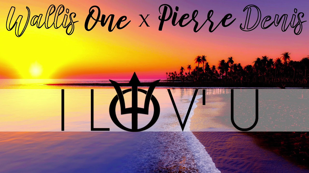 DJ Wallis One x Pierre Denis - I Lov U - YouTube