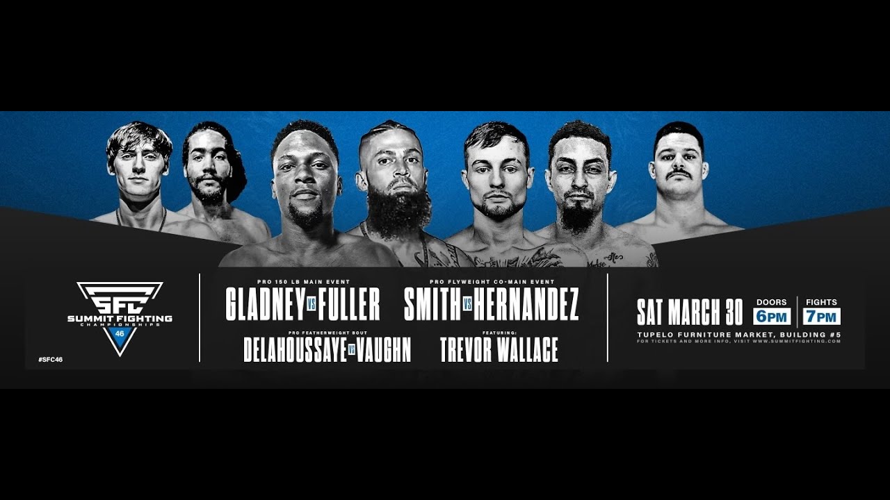 Summit Fighting Championships 46 Gladney vs Fuller - YouTube