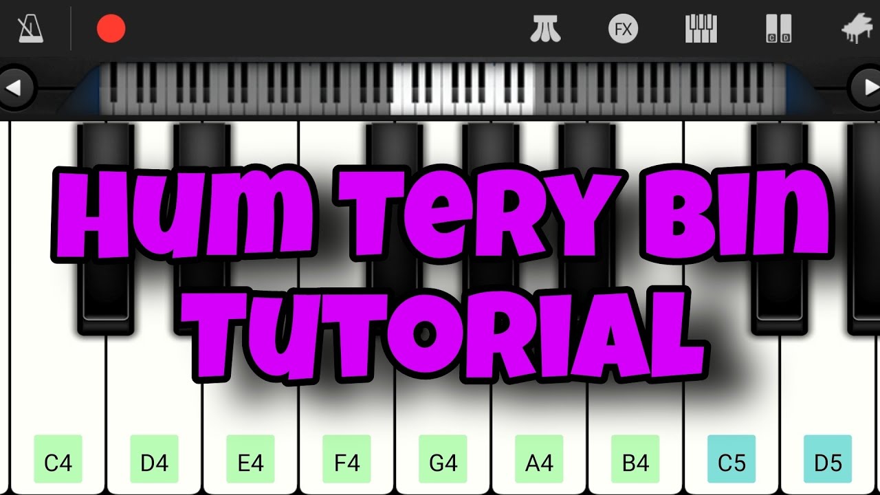 Hum Tery Bin Piano Tutorial - Easy Piano Tutorial - YouTube