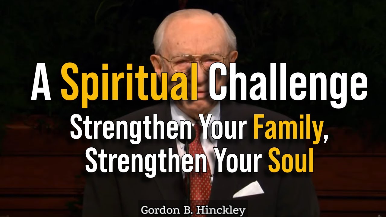 A Spiritual Challenge: Strengthen Your Family, Strengthen Your Soul ...