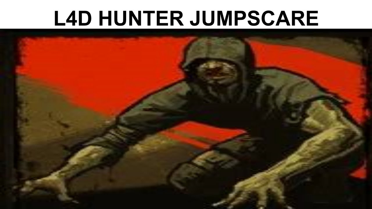 L4D2 - Hunter Jumpscare - YouTube