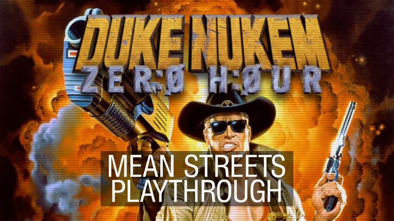 Duke Nukem: Zero Hour (Mean Streets) + Training Course Normal ...