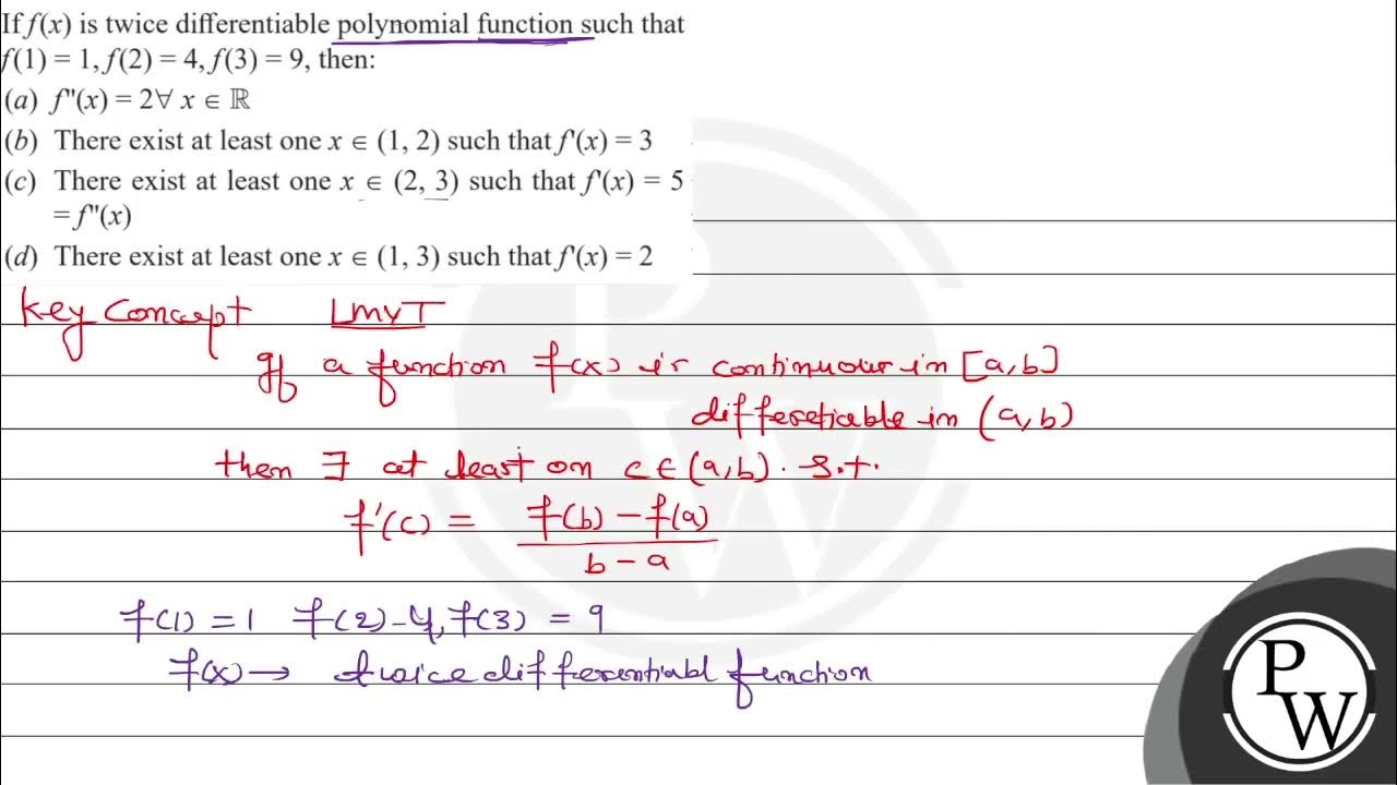If \( f(x) \) is twice differentiable polynomial function such that \( f(1)=1, f(2)=4, f(3)=9 ...