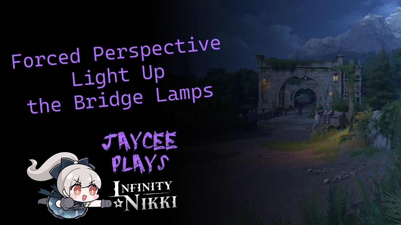 Forced Perspective: Light Up the Bridge Lamps : Infinity Nikki Guides - YouTube