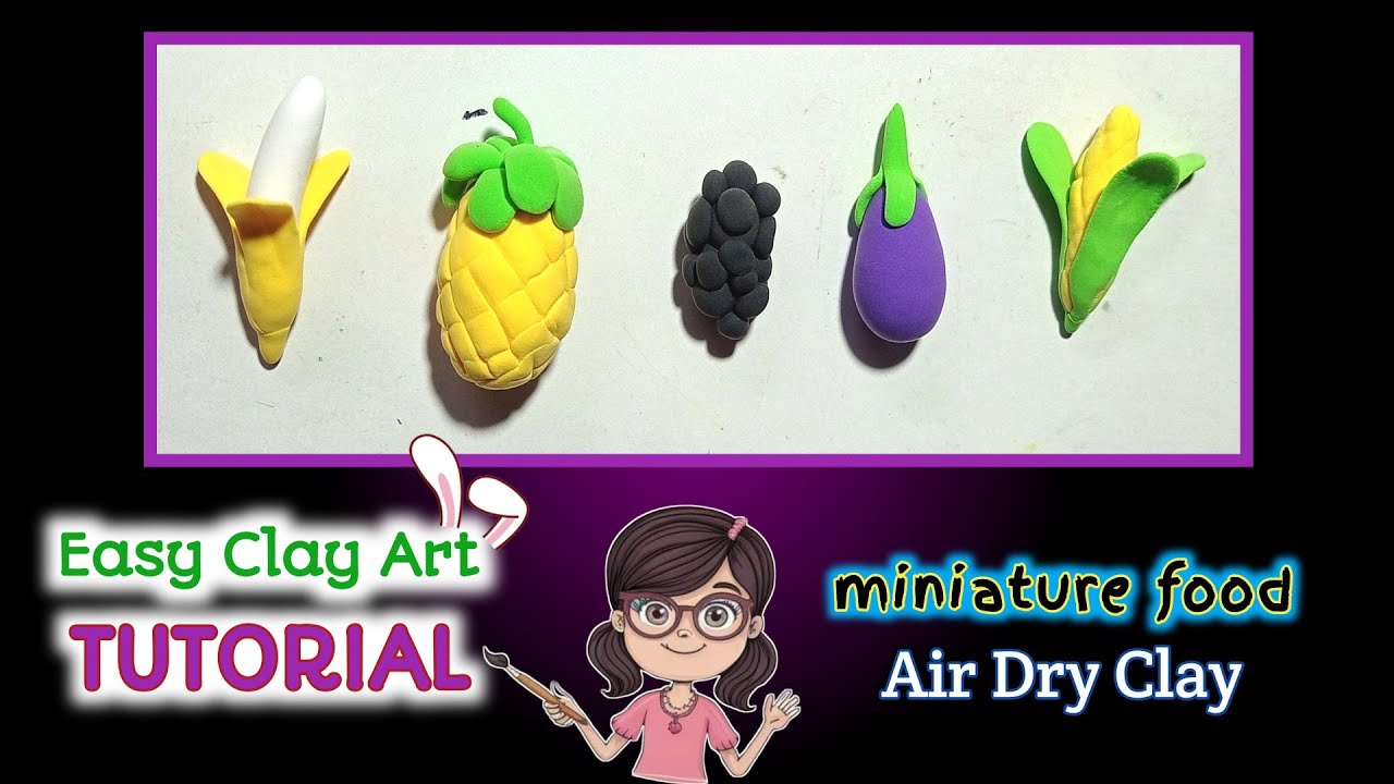 Easy Clay Art|5 Miniature Fruit &Vegetable|Polymer Clay|How to Make ...