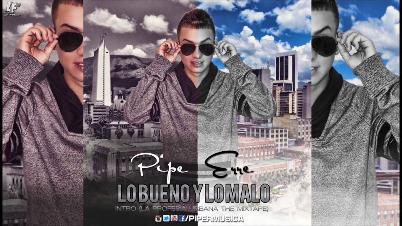 Lo Bueno y Lo Malo - Pipe Erre | Audio Oficial - YouTube