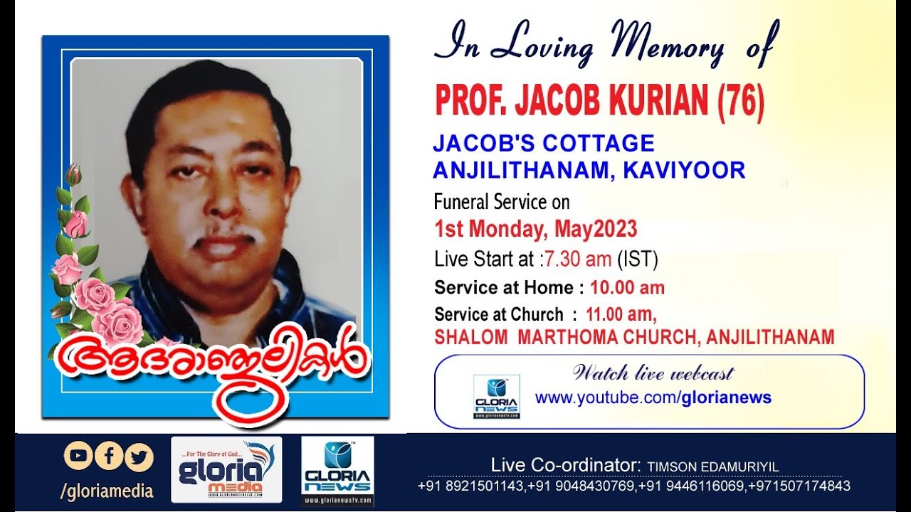 PROF.JACOB KURIAN (76) , JACOB'S COTTAGE , ANJILITHANAM , KAVIYOOR ...