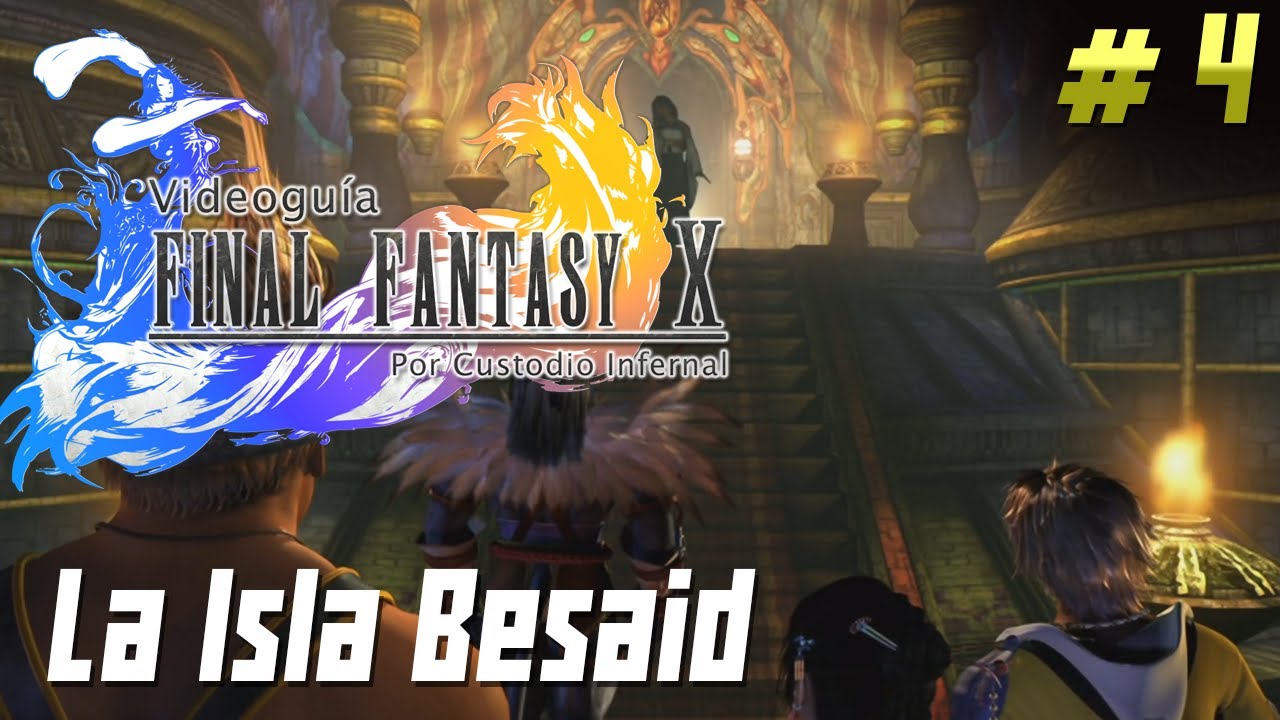 Guía Final Fantasy X | Parte 4: La Isla Besaid - YouTube
