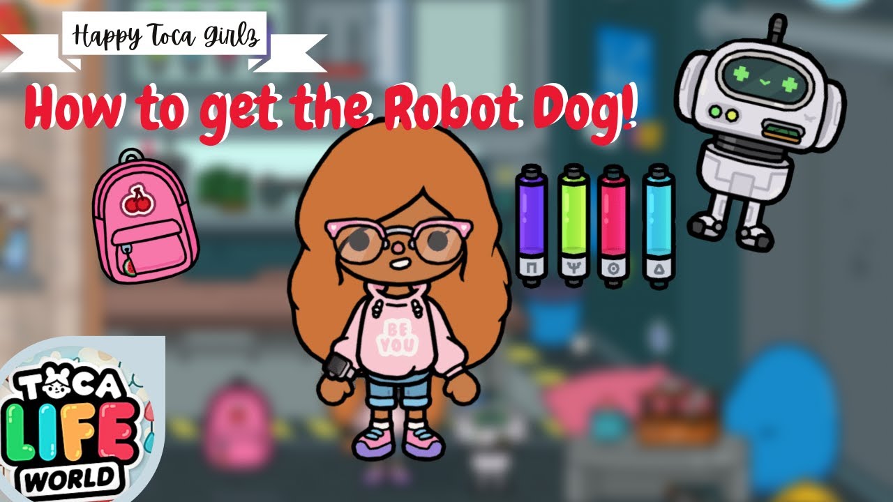 How to Get The ROBOT DOG in Toca Boca Life World new update | Happy ...