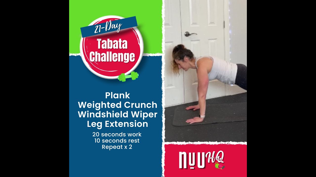 Day #3 - 21-Day Tabata Challenge: Plank ~ Weighted Crunch ~ Windshield ...