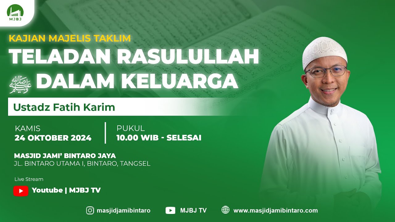 🔴[LIVE] TELADAN RASULULLAH ﷺ DALAM RUMAH TANGGA | Ustadz Fatih Karim ...