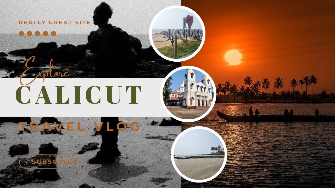 Places to visit in Kozhikode / exploring Calicut - YouTube