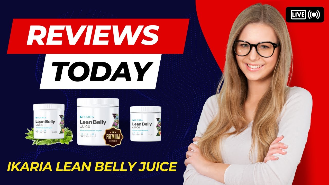 Ikaria Lean Belly Juice - REVIEWS TODAY ((ALERT!)) Ikaria Weight Loss ...